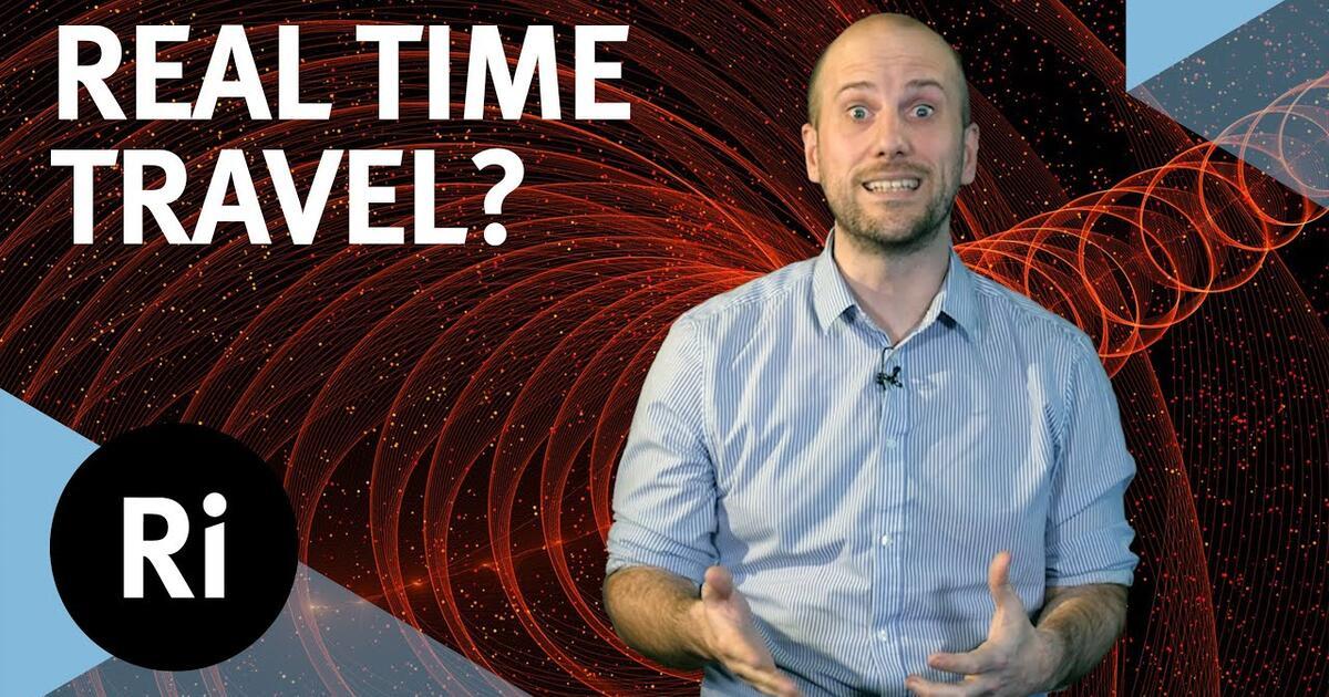 Is time travel real? - with Colin Stuart | Royal Institution